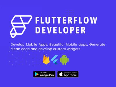 FlutterFlow App Developer FlutterFlow Widgets FlutterFlow Animations
