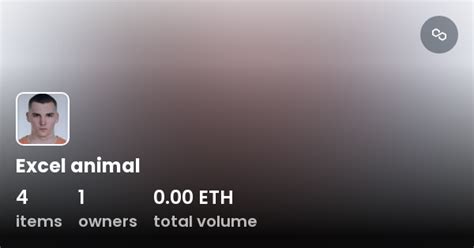 Excel Animal Collection Opensea