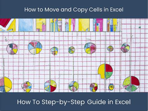 Step By Step Guide Moving And Copying Excel Cells Excel