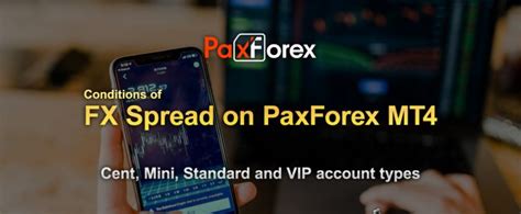 forex and cfd spread on paxforex mt4 cent mini standard and vip