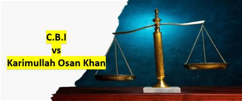 C B I Vs Karimullah Osan Khan Legal Vidhiya