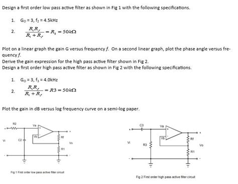 Solved Design A First Order Low Pass Active Filter As Shown Chegg