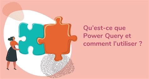 pourquoi utiliser power query learnperfect