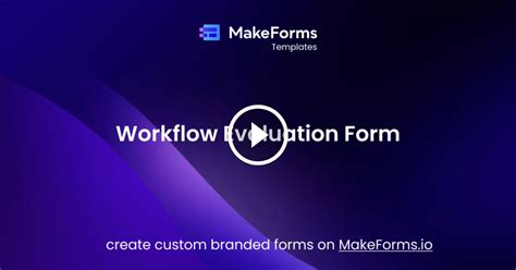 Workflow Evaluation Form