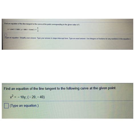 Solved Find An Equation Of The Line Tangent To The Curve At