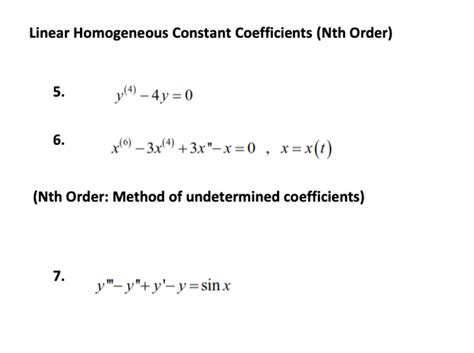 Solved Linear Homogeneous Constant Coefficients Nth Order