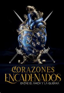 Corazones Encadenados Entre El Amor Y La Guerra Leer Libro En L Nea