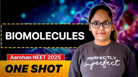 Biomolecules One Shot Aarohan NEET 2025 Madhu Mam YouTube