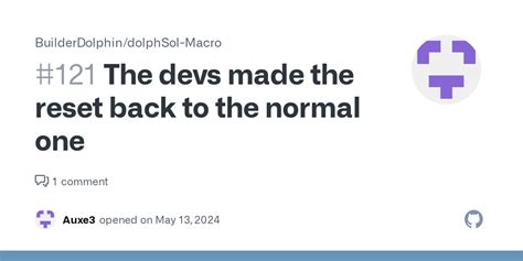 The Devs Made The Reset Back To The Normal One · Issue 121