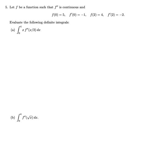 Solved Let F Be A Function Such That F Is Continuous Chegg Com