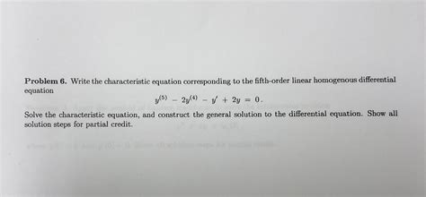Solved Problem Write The Characteristic Equation Chegg