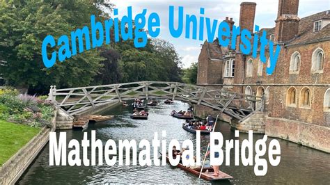 Mathematical Bridge Cambridge England Youtube