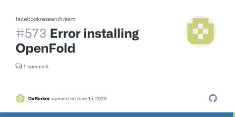 error installing openfold · issue 573 · facebookresearch esm · github