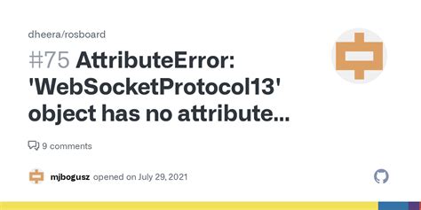 Attributeerror Websocketprotocol13 Object Has No Attribute Isclosing · Issue 75 · Dheera