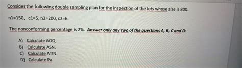 Solved Consider The Following Double Sampling Plan For The