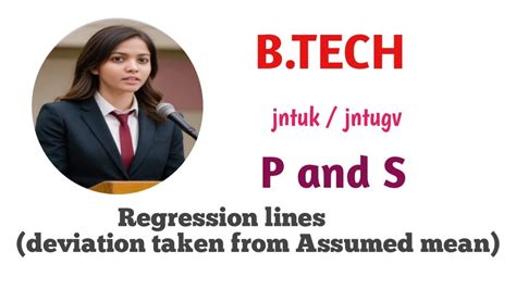 b tech jntuk jntugv r20 regression lines deviation taken from assumed