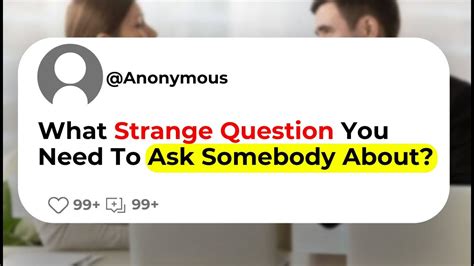What Strange Question You Need To Ask Somebody About Youtube