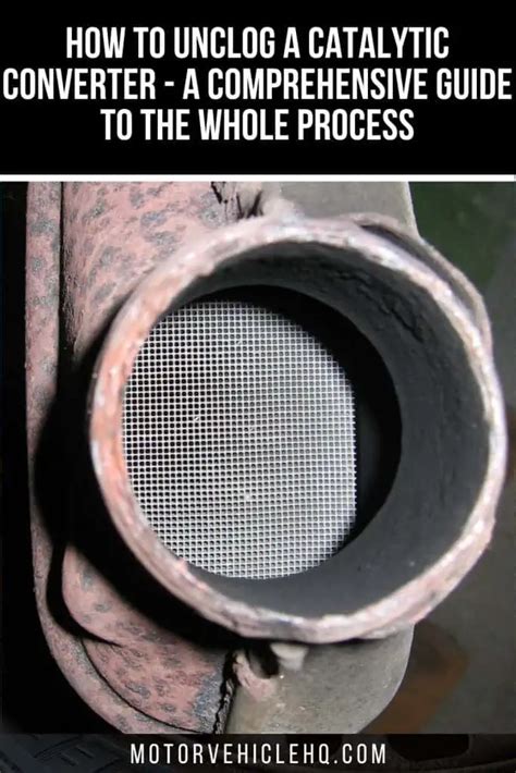 How to Unclog a Catalytic Converter - A Comprehensive Guide to the Whole Process - Motor Vehicle HQ