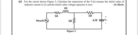solved q3 for the circuit shown figure 3 calculate the