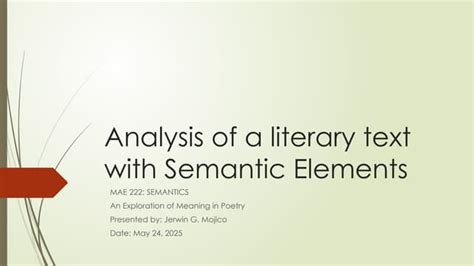 Analysis Of A Literary Text With Semantic Elements Pptx