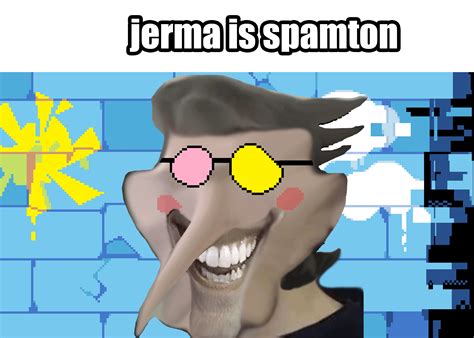 Jerma Is Spamton R Jerma985
