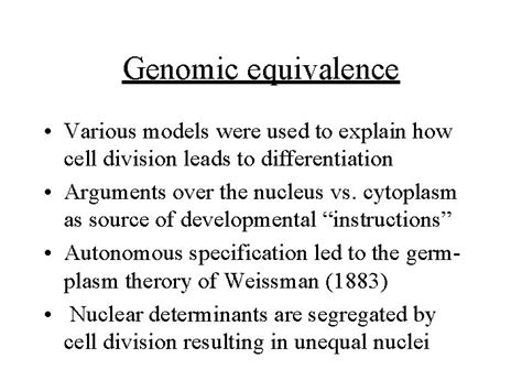 Genomic Equivalence Various Models Were Used To Explain