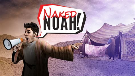 Genesis Drunk Naked Noah Refuge ChurchRefuge Church