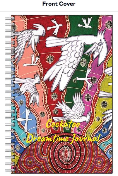 Dreamtime Cockatoo Journal The Official Website ~ Art By Mirree