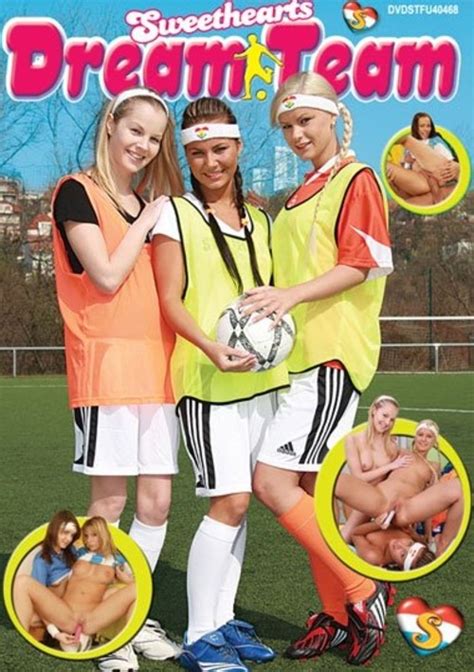 Sweethearts Dream Team Sweethearts Unlimited Streaming At Adult