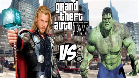 Thor Vs Hulk Epic Battle Grand Theft Auto Youtube