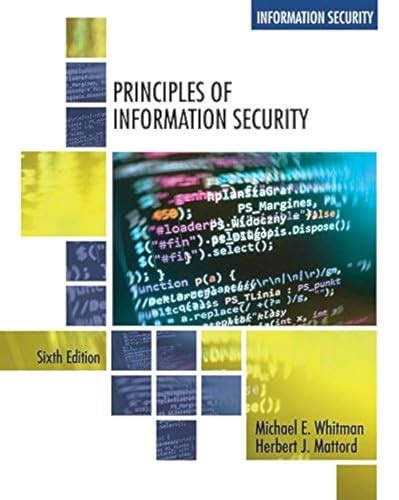 Principles Of Information Security Whitman Michael E Mattord