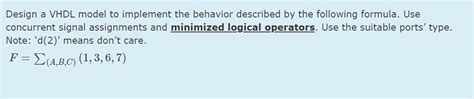 Solved Design A VHDL Model To Implement The Behavior Chegg