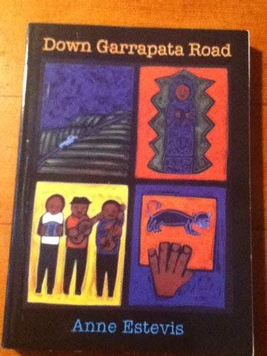 Down Garrapata Road Estevis Anne Books