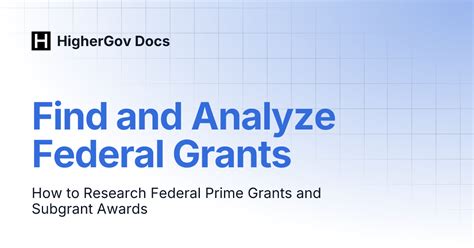 Find And Analyze Federal Grants Highergov Docs