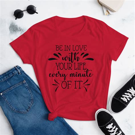 Be In Love With Your Life T Shirtlove Quote T Shirtlove Etsy