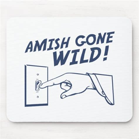 Amish Gone Wild Zazzle