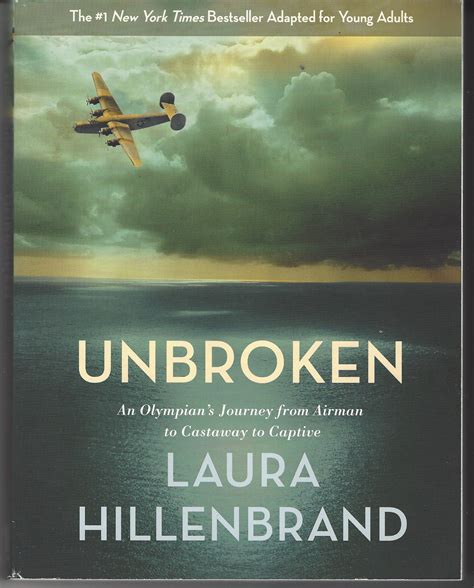 Unbroken מאת Laura Hillenbrand סימניה ספרים סופרים וחברים