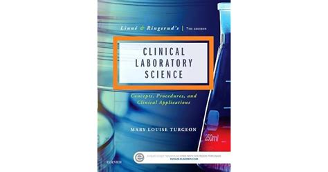 Linne Ringsrud S Clinical Laboratory Science Concepts Procedures And Clinical Applications