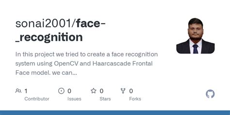 GitHub Sonai Face Recognition In This Project We Tried To Create A Face Recognition