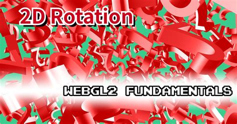 WebGL D Rotation