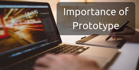 Importance Of Prototype Ui Ux Tech Blogs By Techaffinity