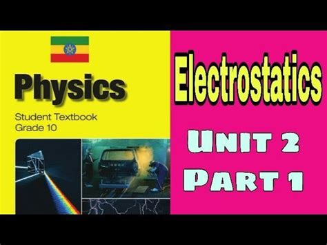 Free Video Grade 10 Physics Electrostatics From Youtube Class Central