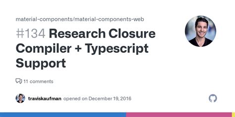 Research Closure Compiler Typescript Support · Issue 134 · Material