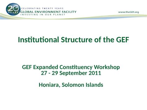 Ppt Institutional Structure Of The Gef Gef Expanded Constituency