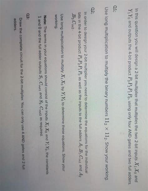 Solved In This Question You Will Design A 2 Bit Multiplier