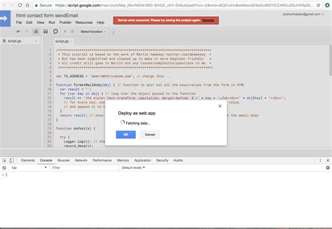 Deploy As Web App Stuck At Fetching Data Issue 167 Dwyl Learn To Send Email Via Google