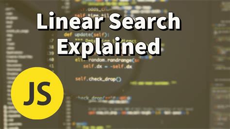Linear Search Explained Javascript Data Structures And Algorithms Youtube