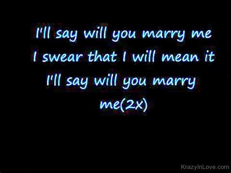 Ill Say Will You Marry Me