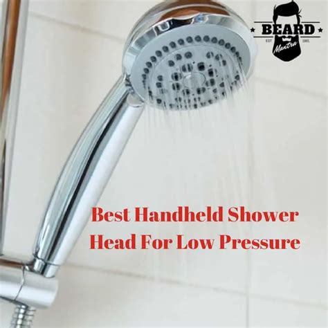 Best Handheld Shower Head For Low Pressure 2018 Reviews