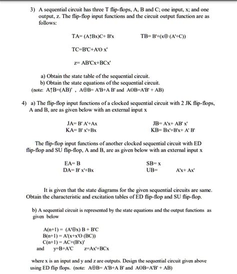 A Sequential Circuit Has Three T Flip Flops A B And C One Input X And